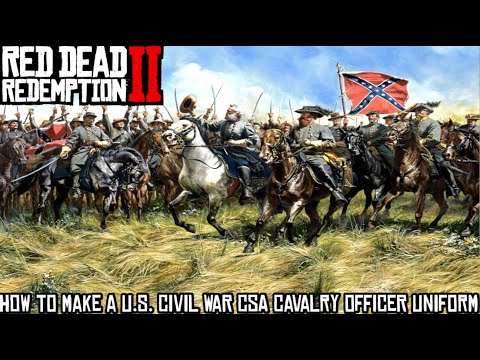 RDR2: How to Make a U.S. Civil War CSA Cavalry Officer Uniform - YouTube