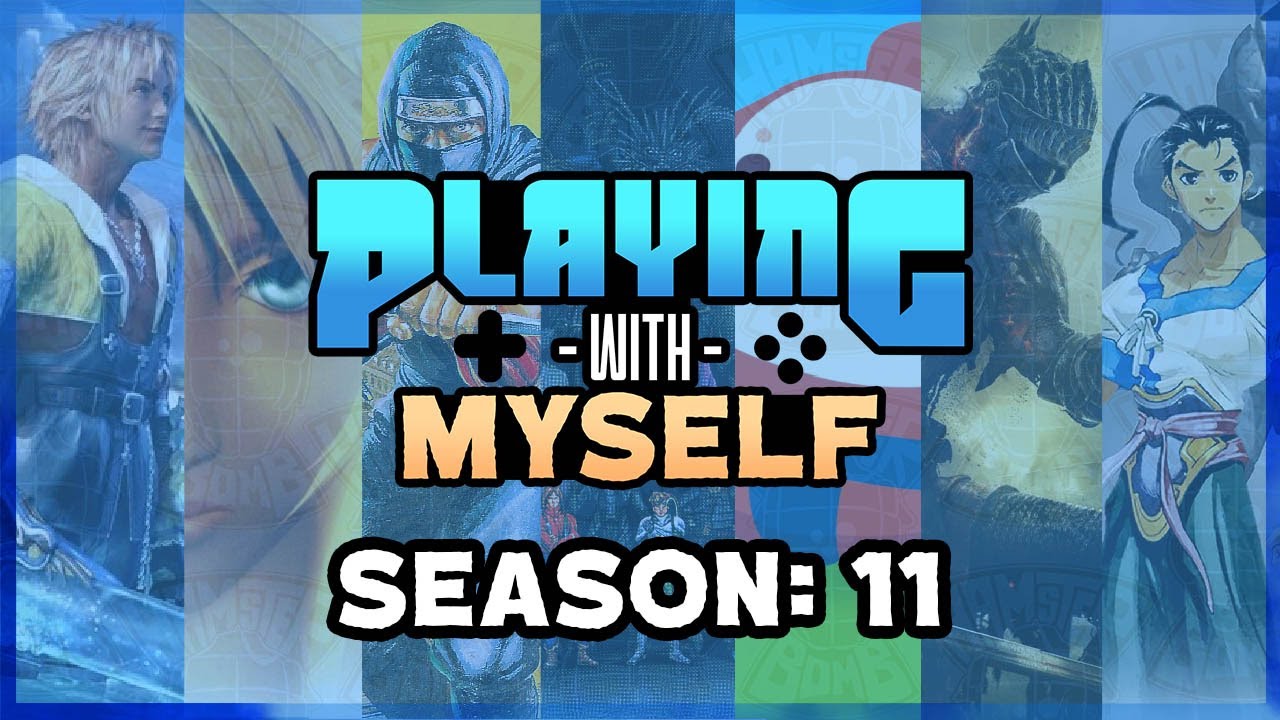Playing with Myself: Game Reviews | Season 11 - YouTube