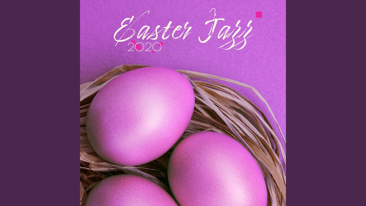 Easter Jazz 2020 - YouTube