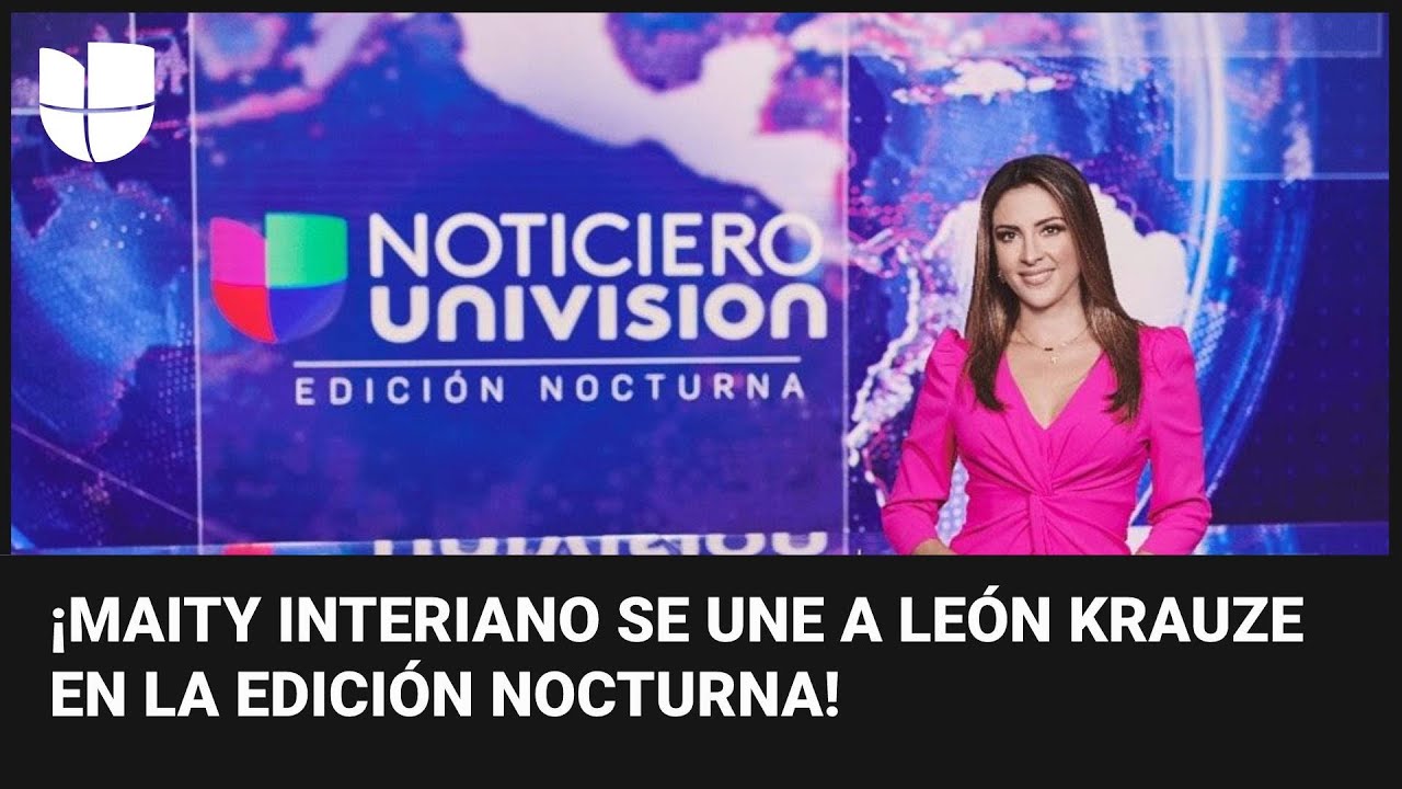 Maity Interiano se estrena como copresentadora del Noticiero Univision ...