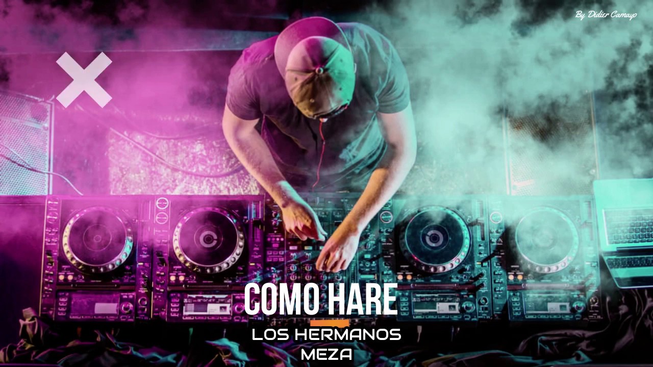 Como Hare - Los Hermanos Meza - YouTube