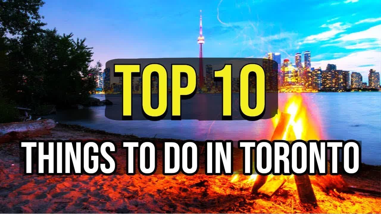 TOP 10: Things To Do In Toronto - YouTube