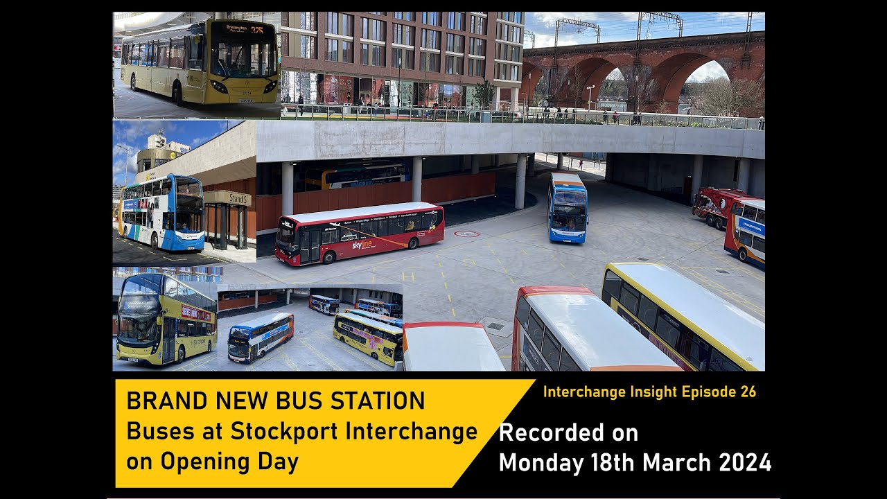 BRAND NEW Bus Station | Buses at Stockport Interchange on Opening Day ...