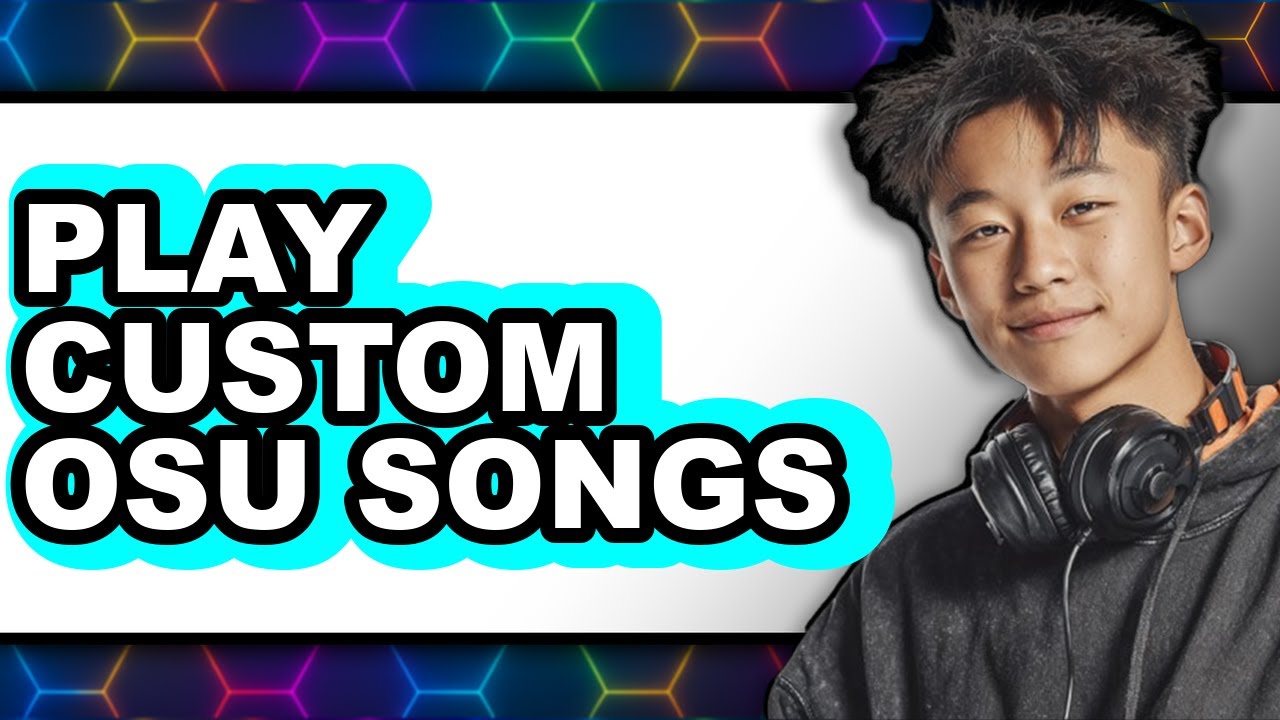 How To Play Custom Osu Songs (Only Way) - YouTube