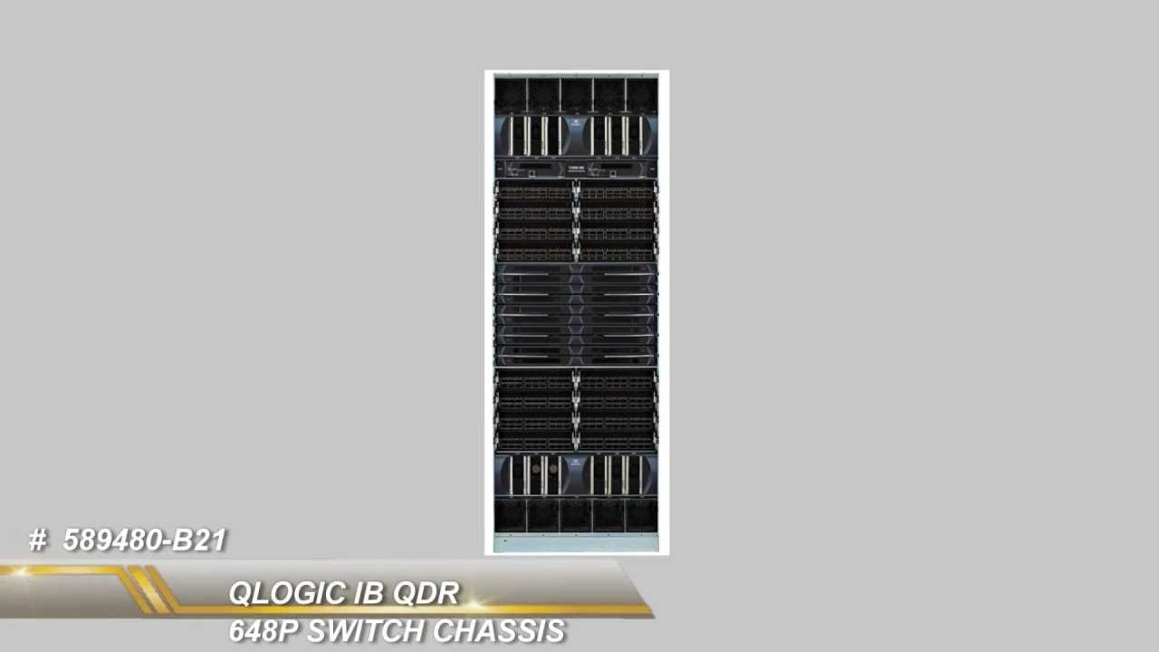 589480-B21 QLOGIC IB QDR 648P SWITCH CHASSIS - YouTube