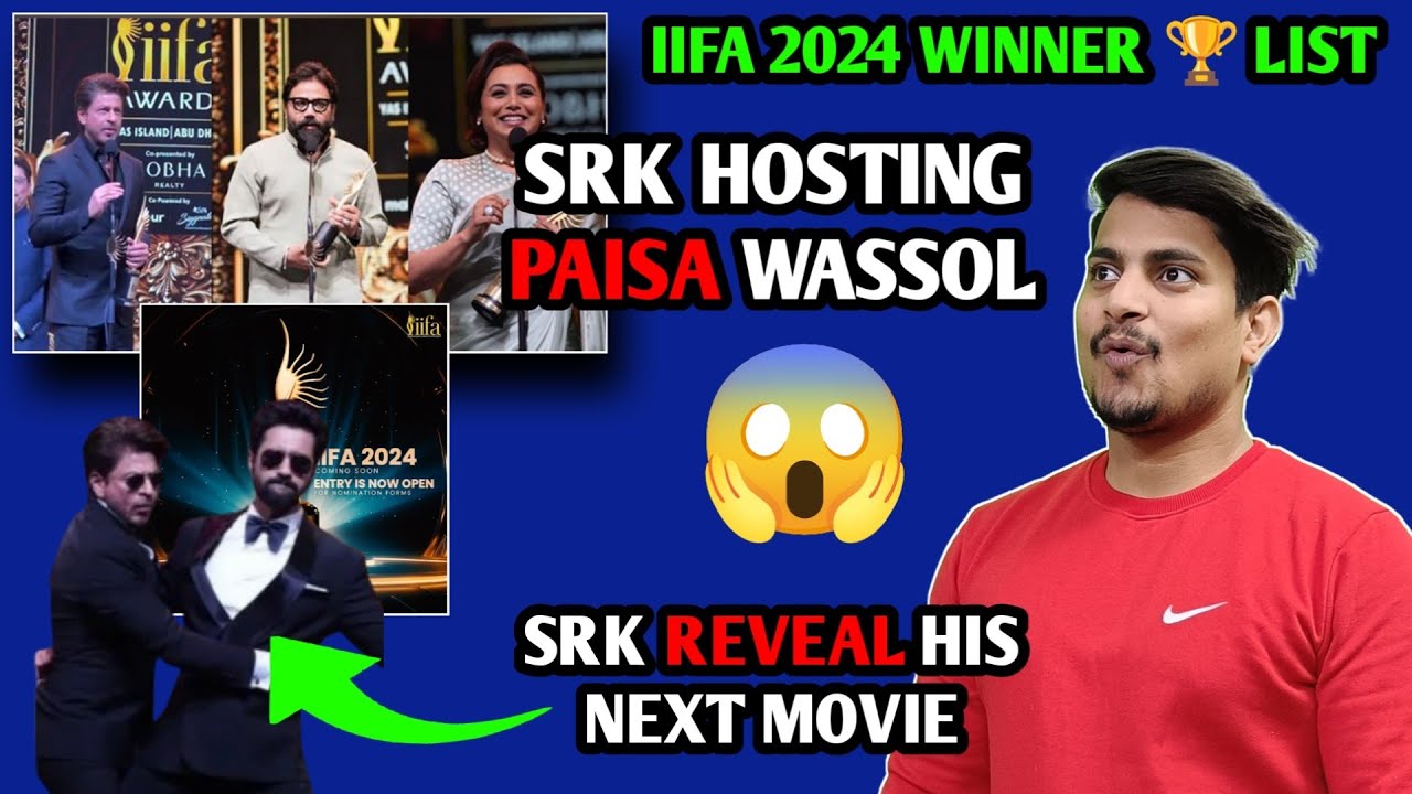 Iifa Award 2024 Full Winner List | SRK Host Iifa 2024 | SRK Reveal His Next Movie King On IIFA ...