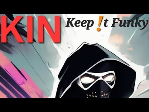 Kin - Keep it Funky - YouTube