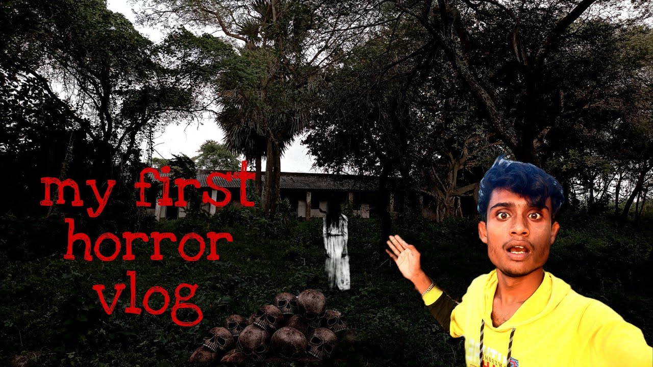 my first horror vlog || horror video || horror vlogs - YouTube