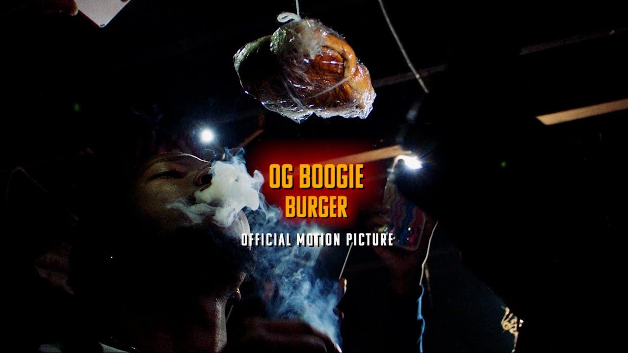 OG Boogie "BURGER" (Official Motion Picture) [Dir by Cliff Scott Films ...