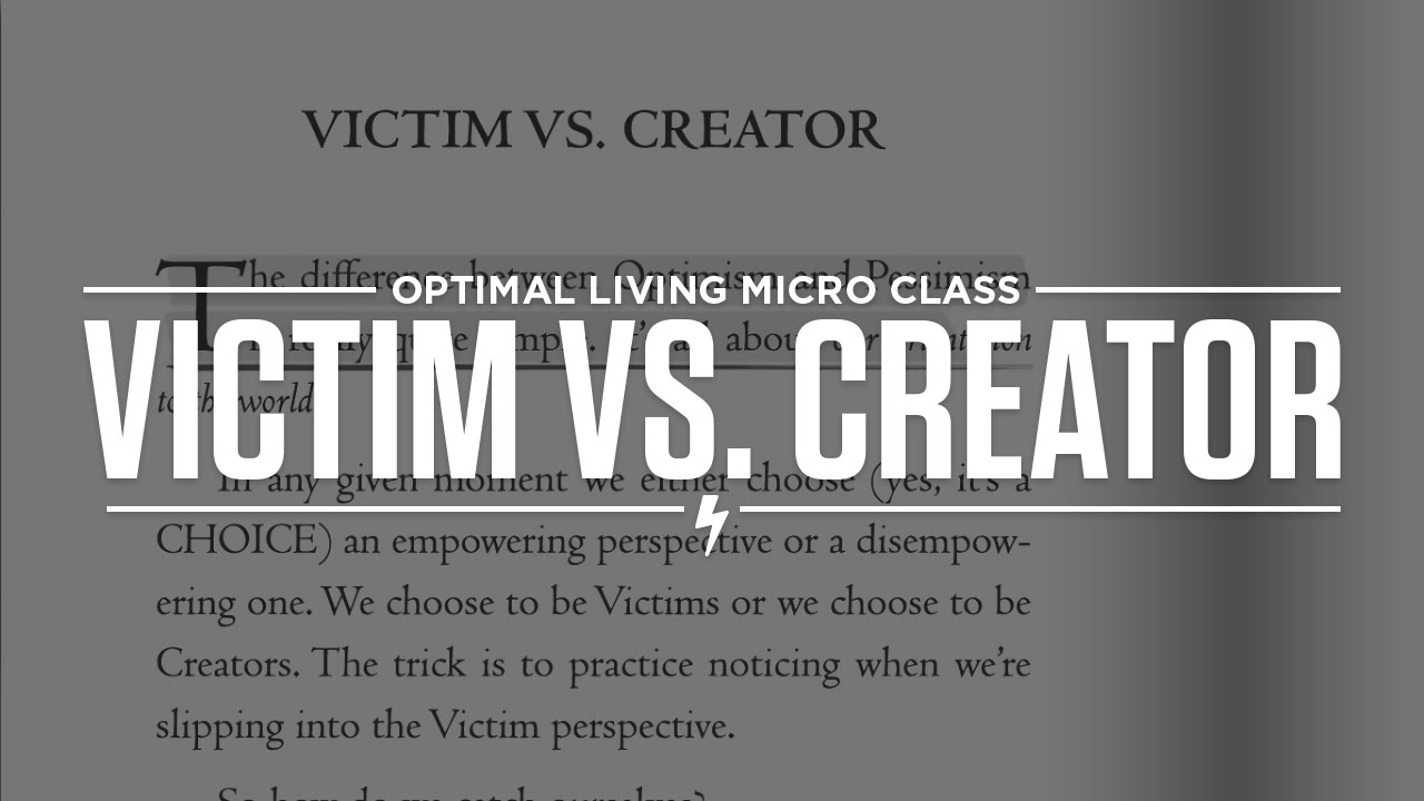 Victim vs. Creator - YouTube