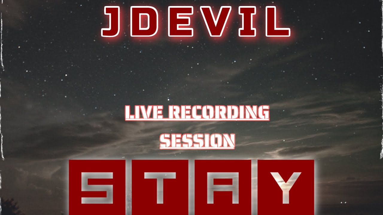 Heartbreak Anthem 2025 Session “STAY” an original by JDevil - YouTube