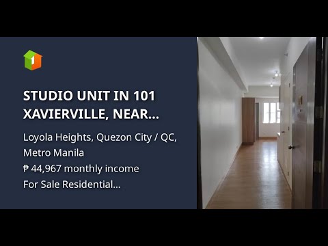 STUDIO UNIT IN 101 XAVIERVILLE, NEAR ATENEO - YouTube