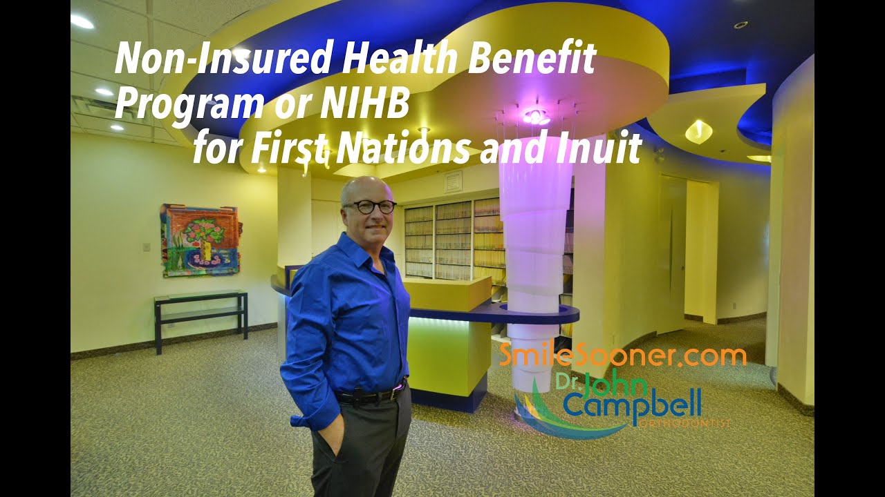 Non-Insured Health Benefit Program or NIHB for First Nations and Inuit ...