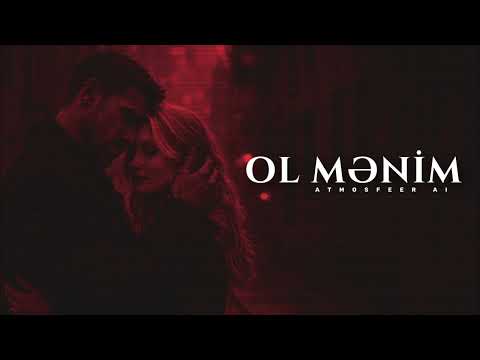 Atmosfeer - Ol Mənim (Official Audio)