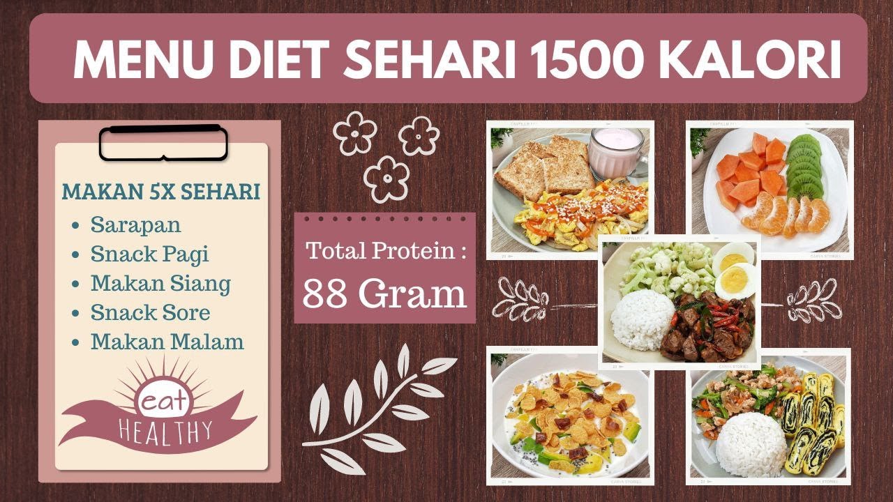 Menu Diet Sehari 1500 Kalori Bisa Makan 5 Kali Sehari - YouTube