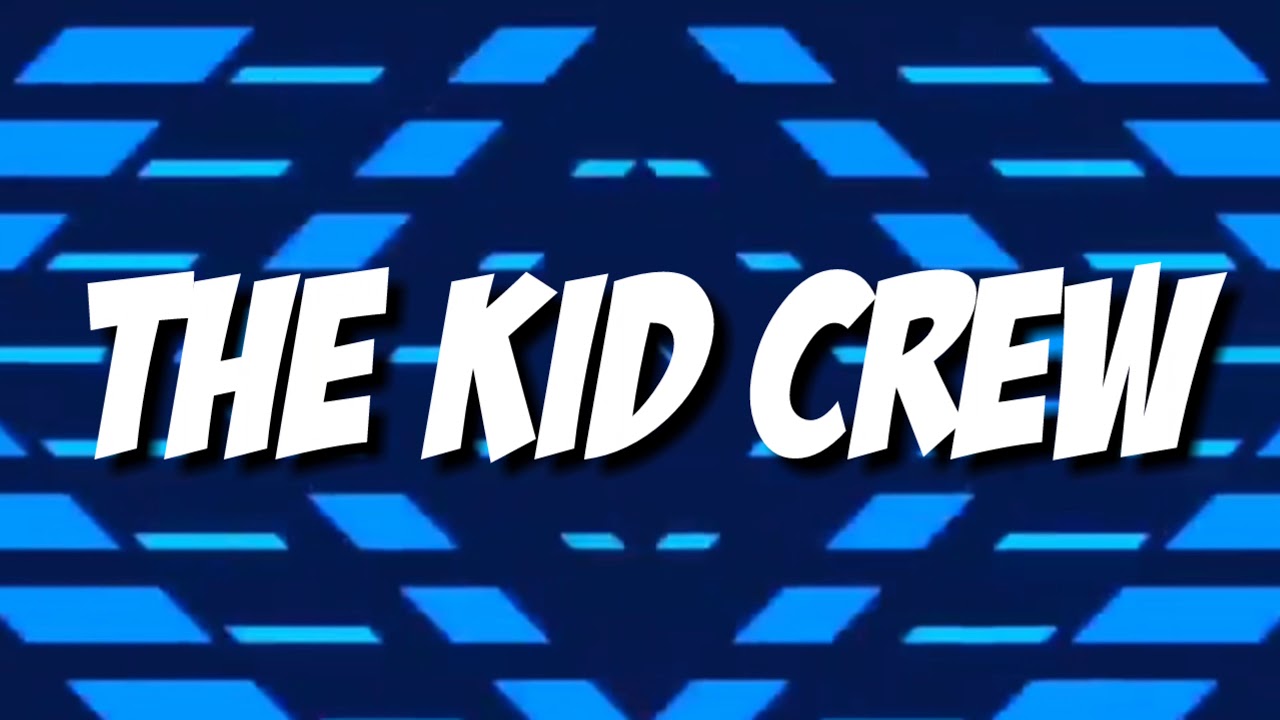 THE KID CREW OFFICIAL INTRO!!! - YouTube