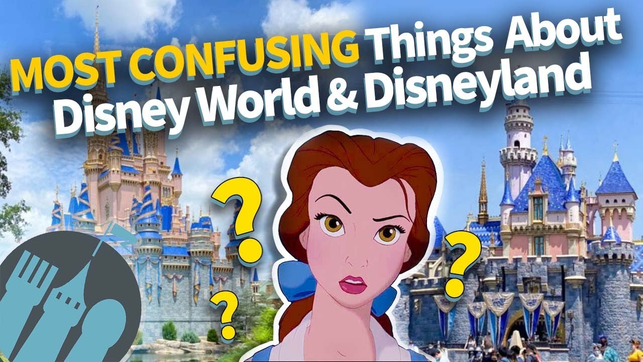 The Most Confusing Things About Disney World & Disneyland - YouTube