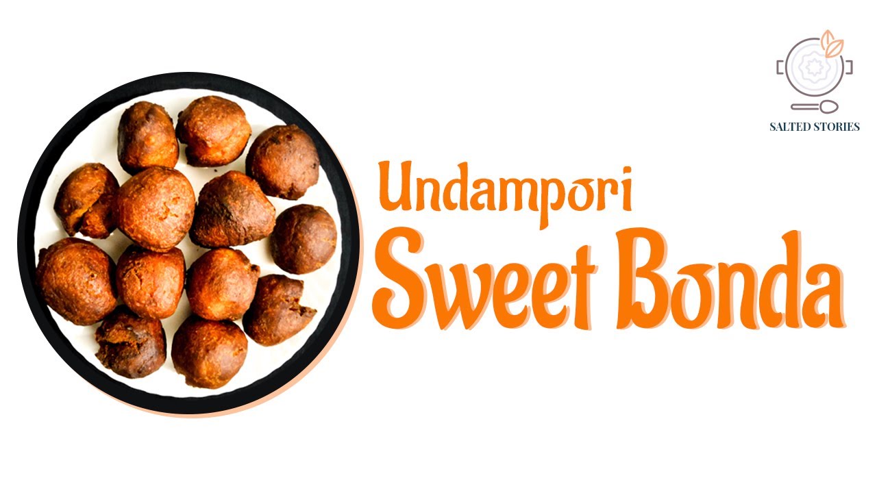Sweet Bonda (Undampori) | ചായക്കടയിലെ അതേ രുചിയിൽ ഉണ്ടം പൊരി നമുക്ക് ...