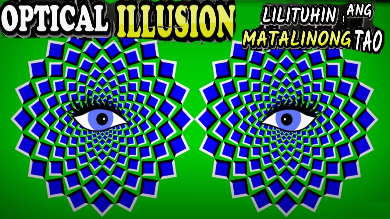 OPTICAL ILLUSION Na Lilituhin Ang Matalinong Tao| kakaibang optical ILUSYON - YouTube