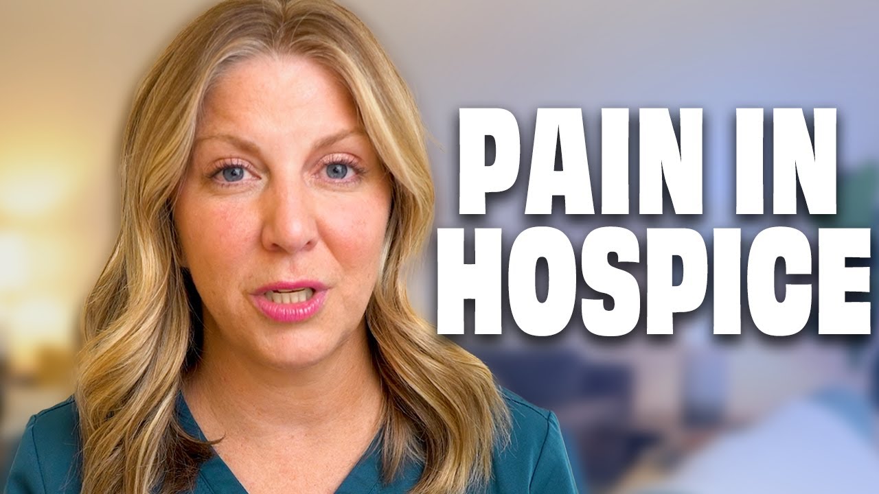 What You don't Know About Pain in Hospice - YouTube