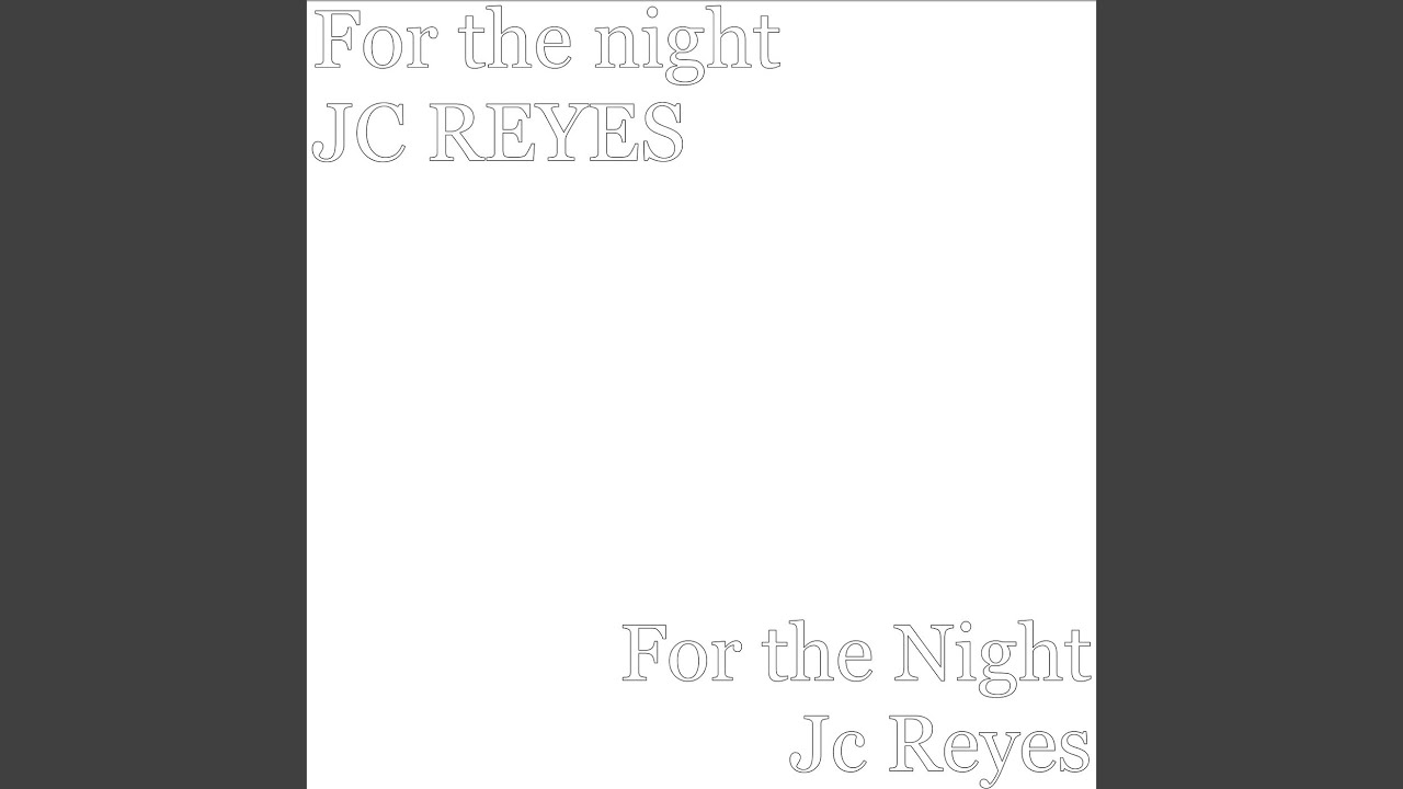 For the Night Jc Reyes - YouTube Music