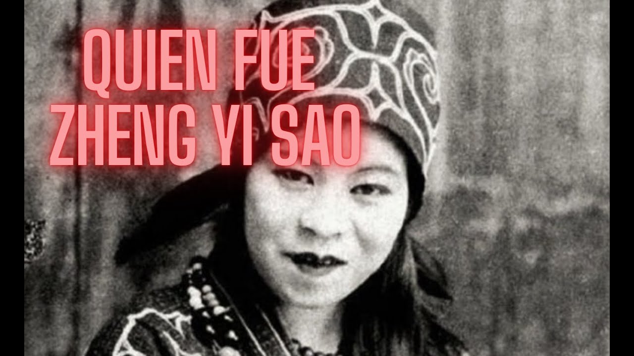 QUIEN FUE ZHENG YI SAO #pirata - YouTube