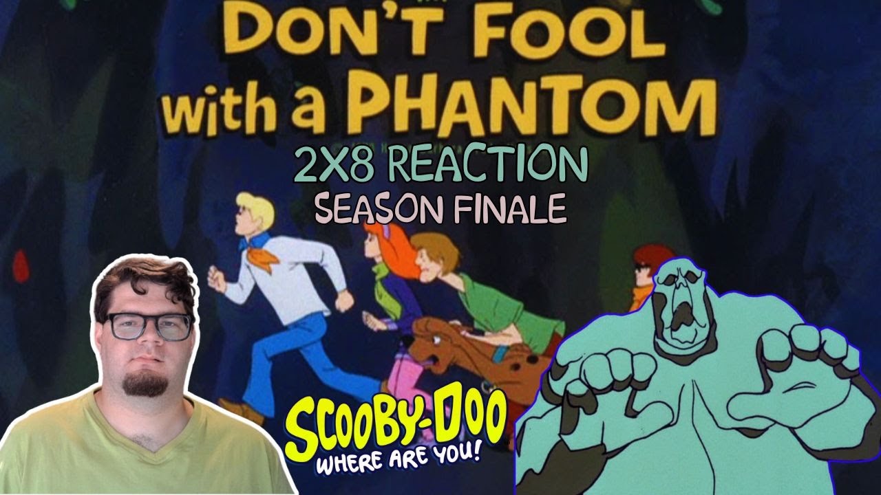 Scooby-Doo: Where Are You!? 2X8 Reaction "Don't Fool with a Phantom ...