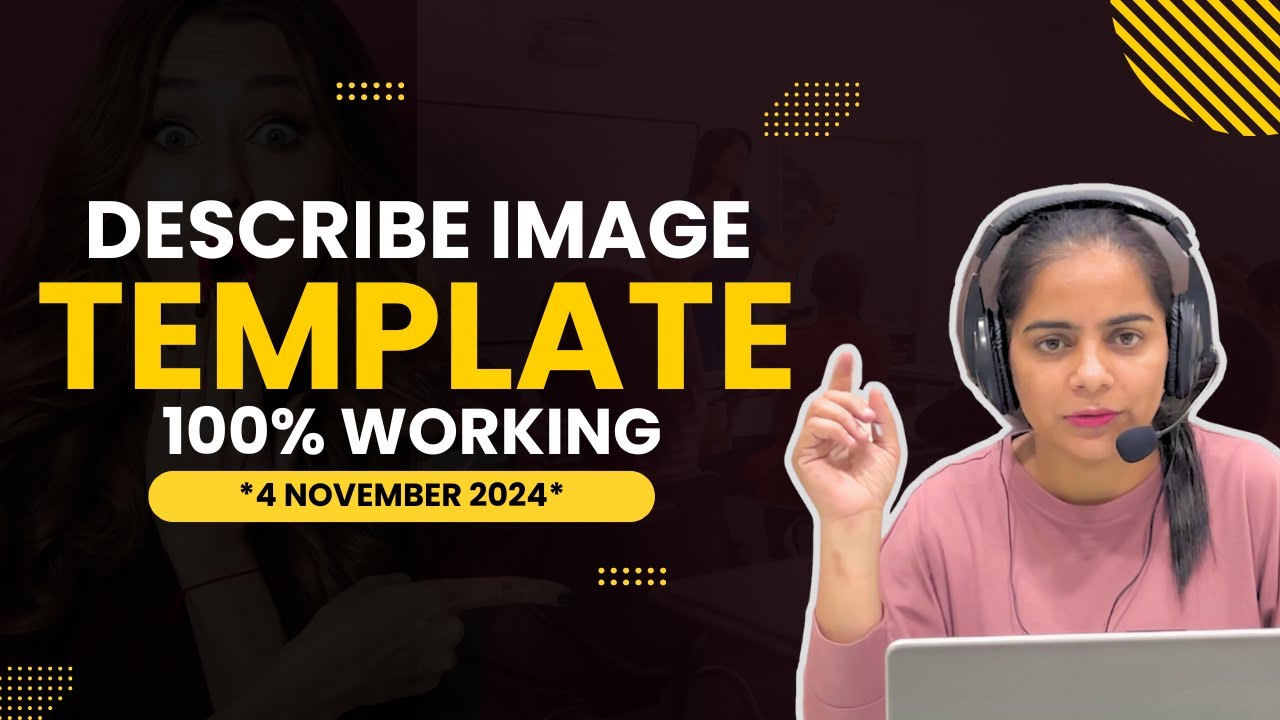 (PTE 2024) November Month Latest Describe Image Template | Visa Waves ...