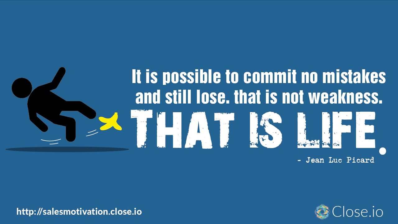Sales motivation quote: It is possible to commit no mistakes and still ...