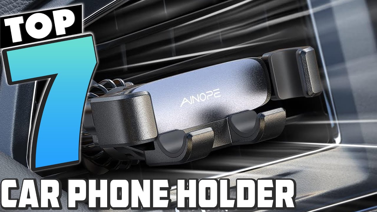 No More Distractions: 7 Best Car Phone Holders for Safe Driving - YouTube