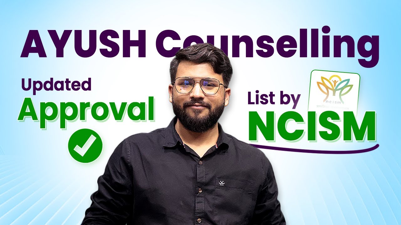 AACCC Counselling 2023 | AYUSH Colleges Updated Approval List by NCISM ...