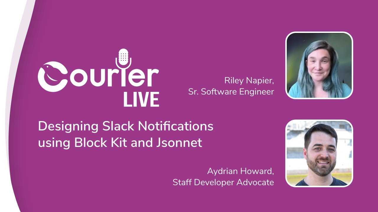 Courier Live Designing Slack Notifications Using Block Kit And Jsonnet Youtube