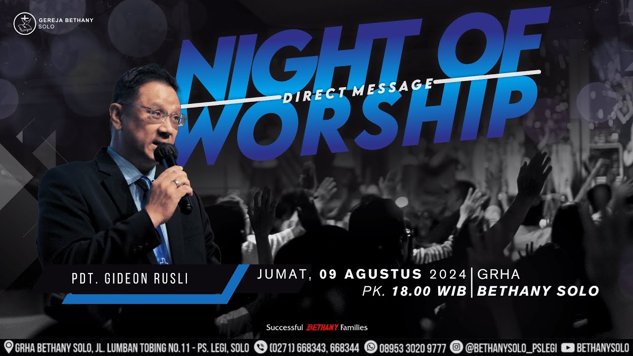 Night of Worship Direct Message | Pdt. Gideon Rusli - YouTube