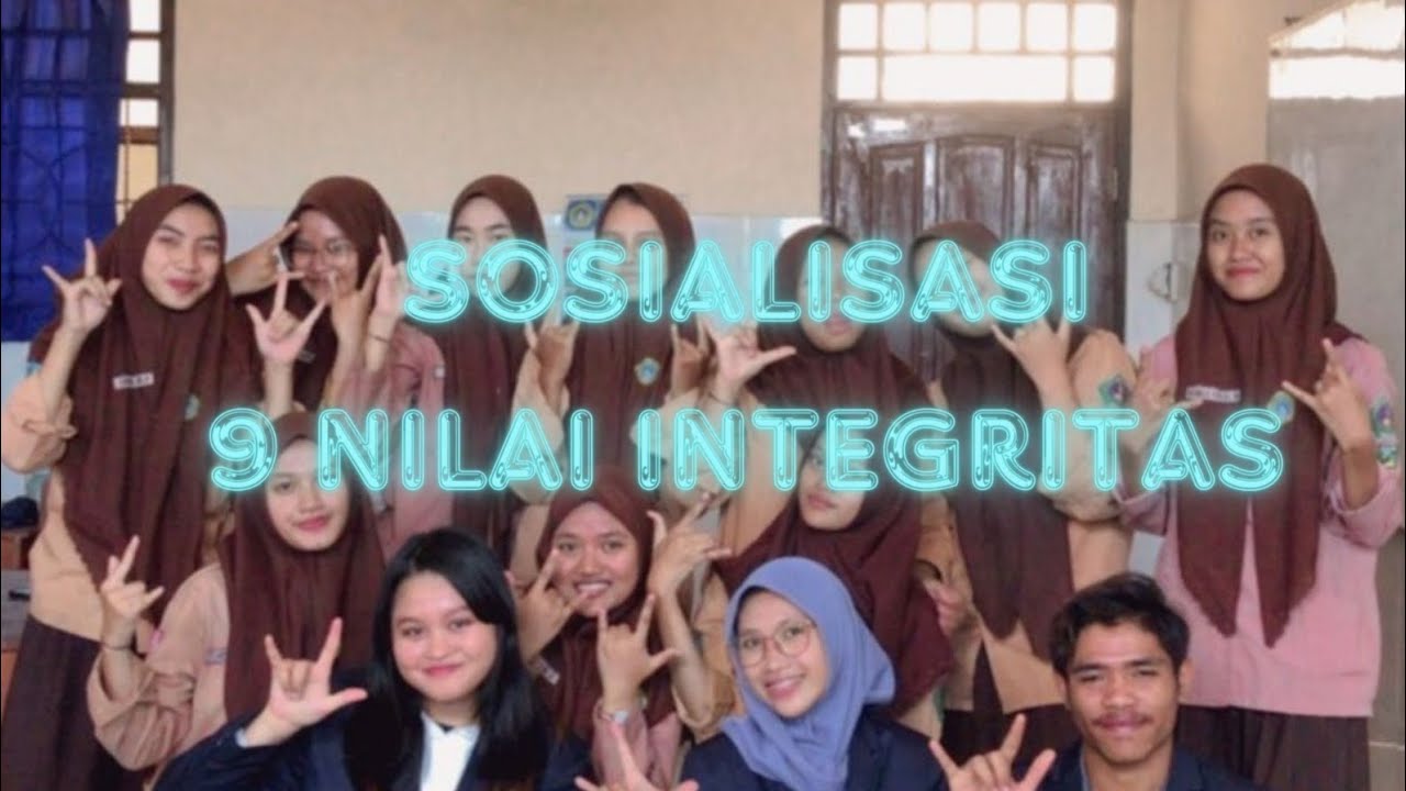 SOSIALISASI TENTANG 9 NILAI INTEGRITAS - YouTube
