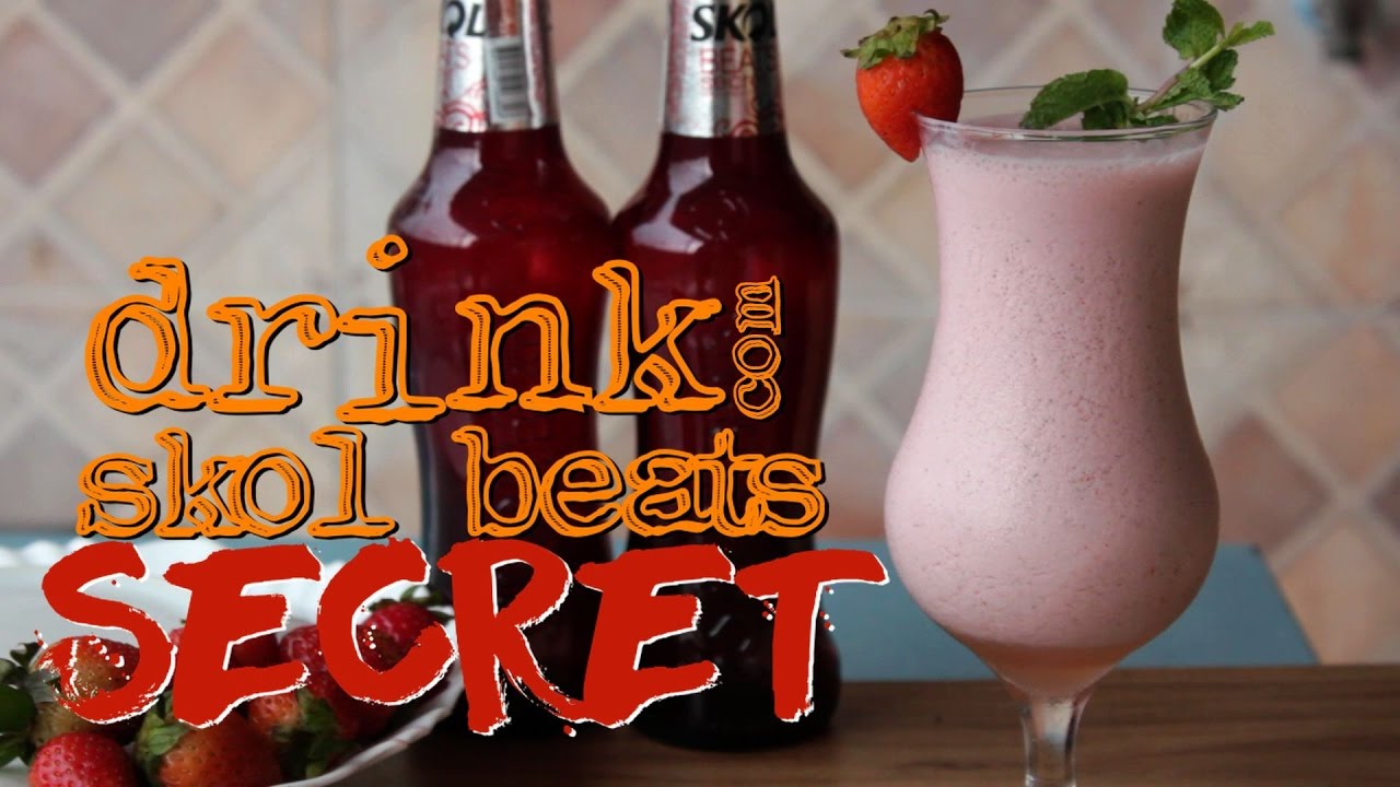 DRINK COM SKOL BEATS SECRET - Batida| Have a Drink - YouTube