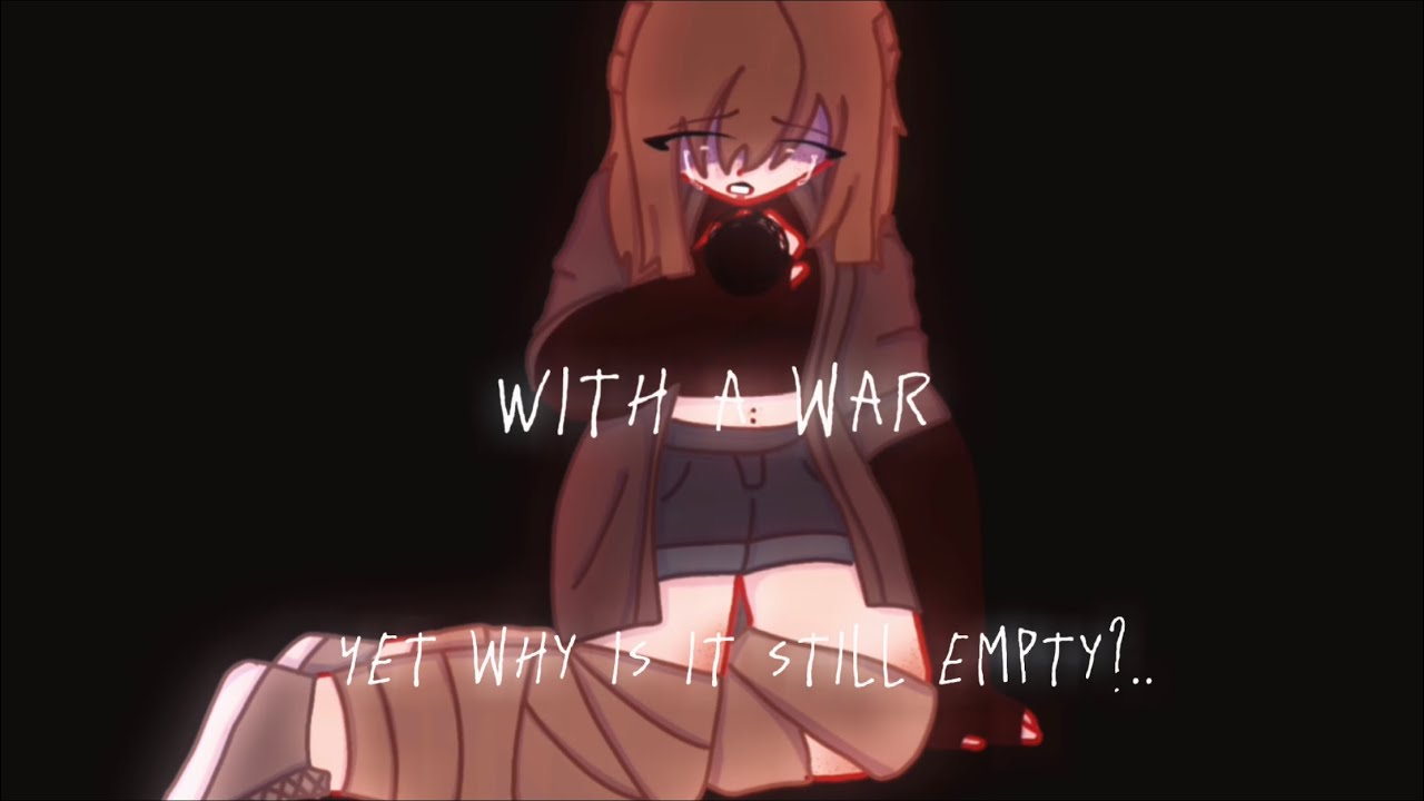Fell in love with a war… (Gacha edit) - YouTube