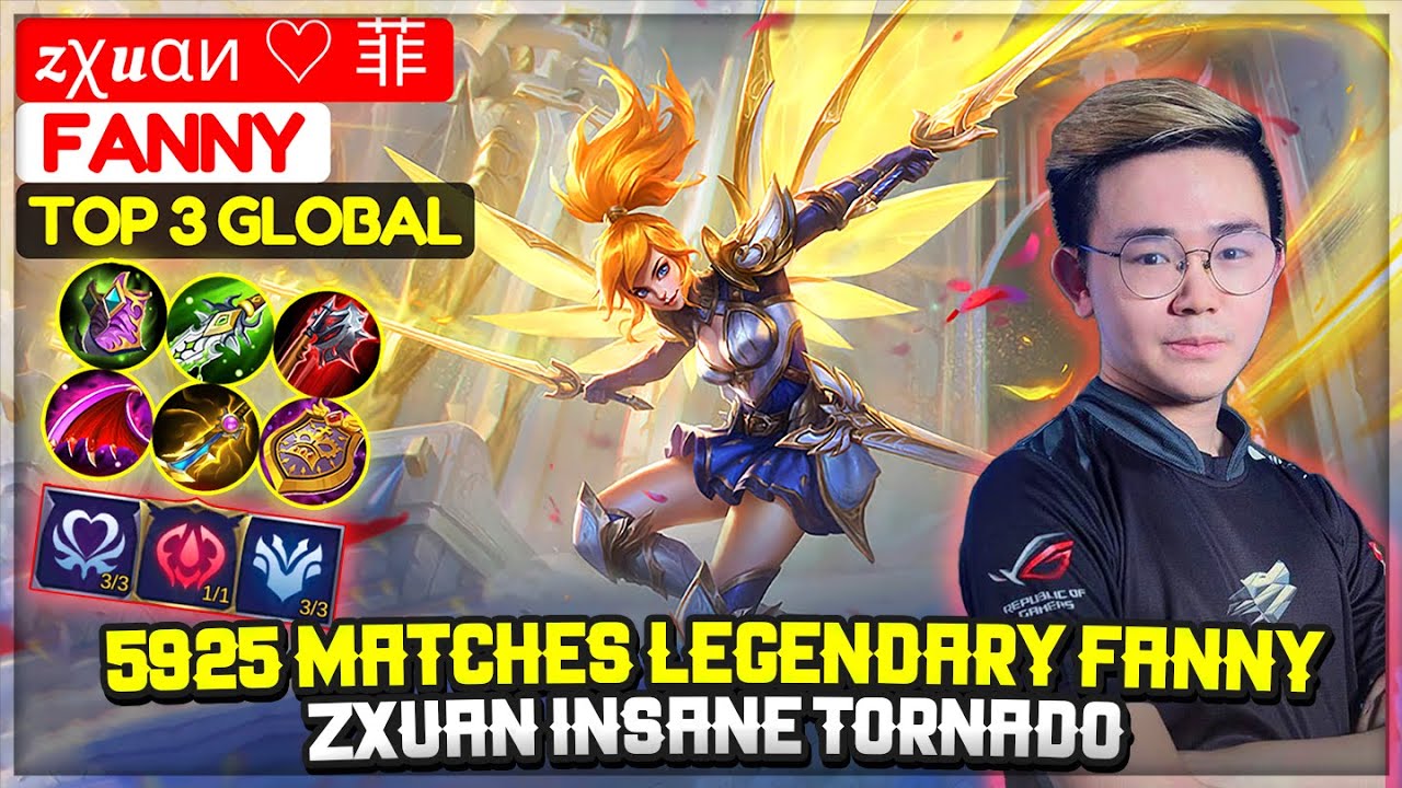 5925 Matches Legendary Fanny, Zxuan Insane Tornado [ Top 3 Global Fanny ...