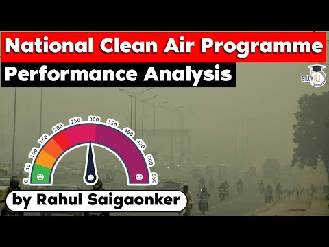 National Clean Air Programme explained - How has been the performance of NCAP since 2019? UPSC ...