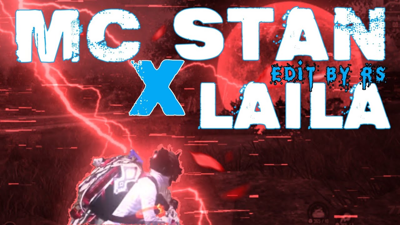 MC STAN X LAILA MONTAGE || edit by RS || bgmi Montage || @rsavishekop7994# ...