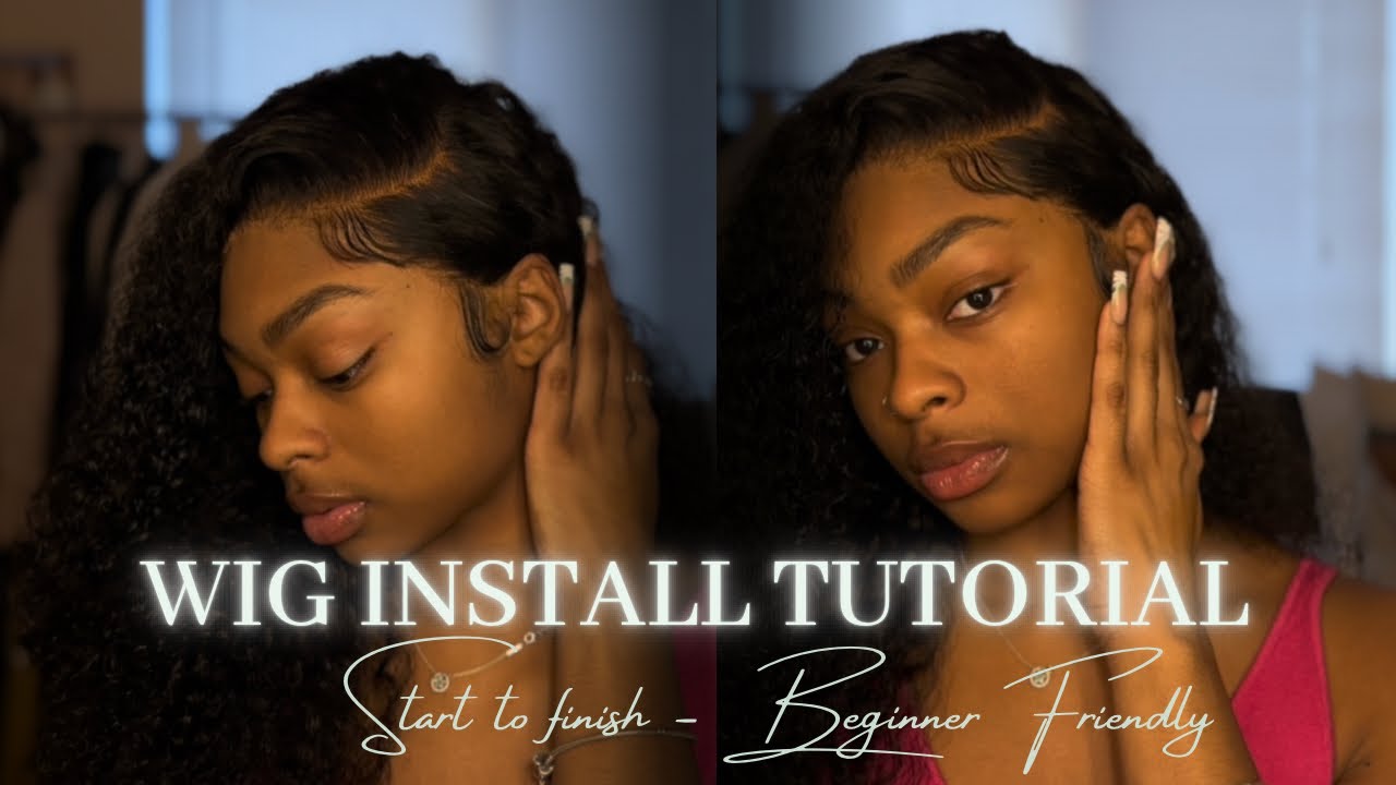 Detailed Beginner Friendly Wig Install - YouTube