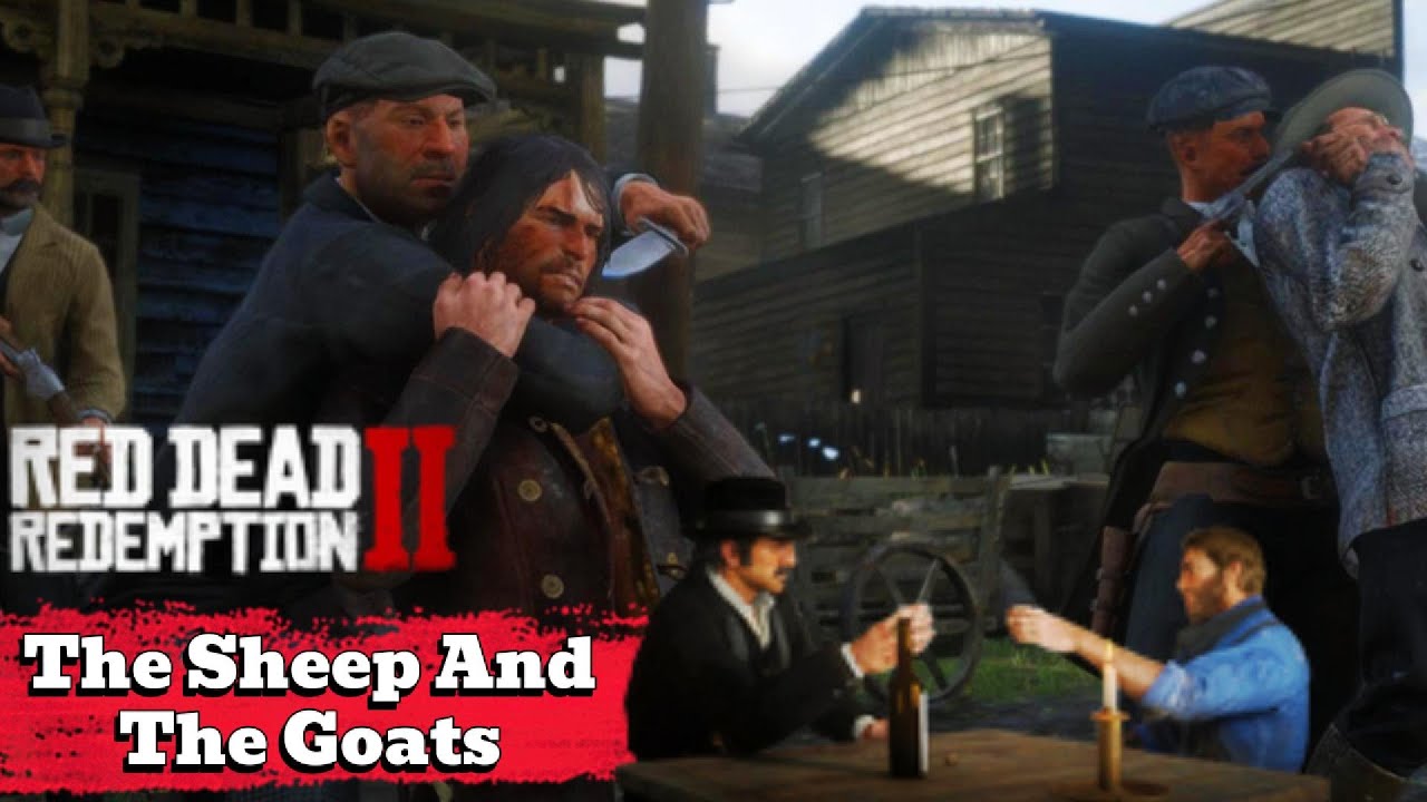 Red Dead Redemption 2 - The Sheep and the Goats (Full Mission ...