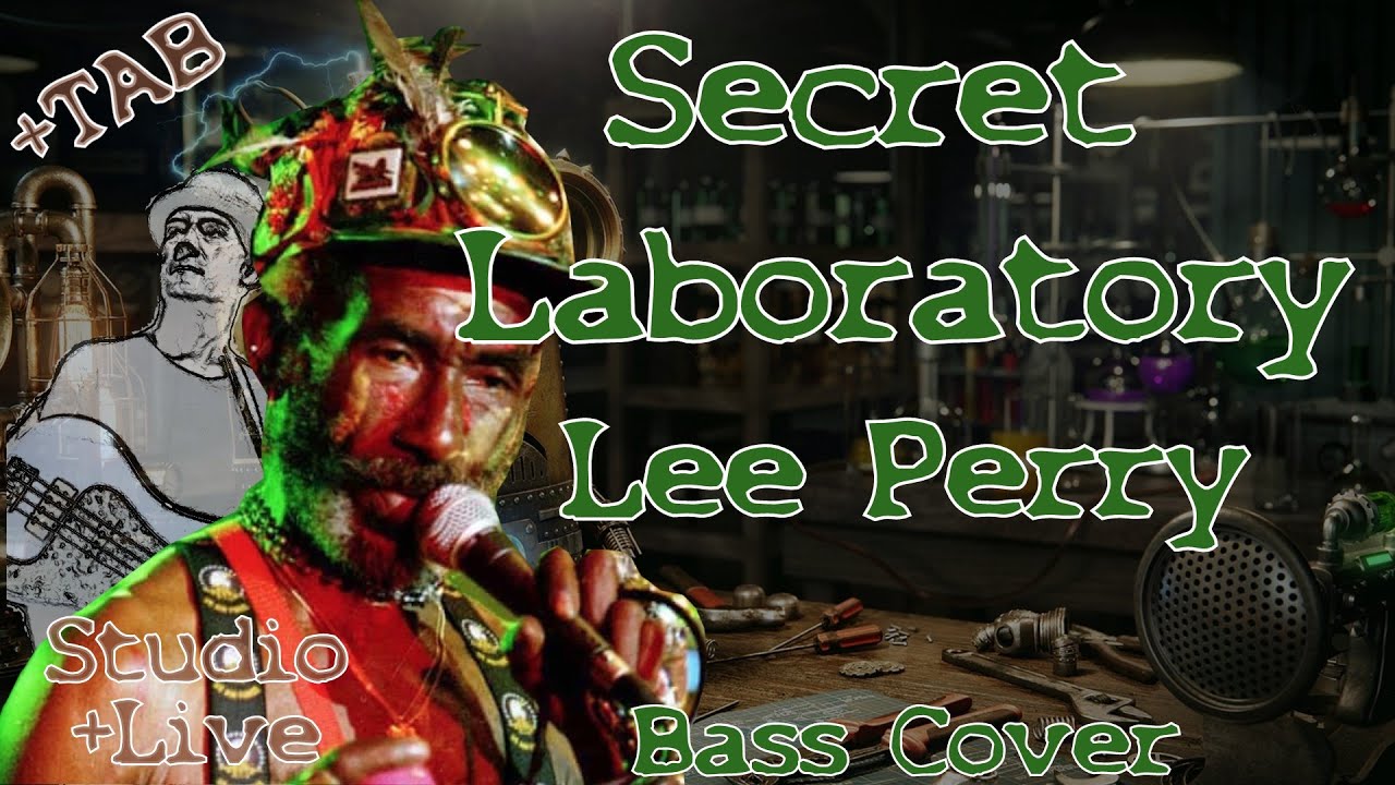 Lee "Scratch" Perry |Secret Laboratory|Bass Cover+Tab - YouTube