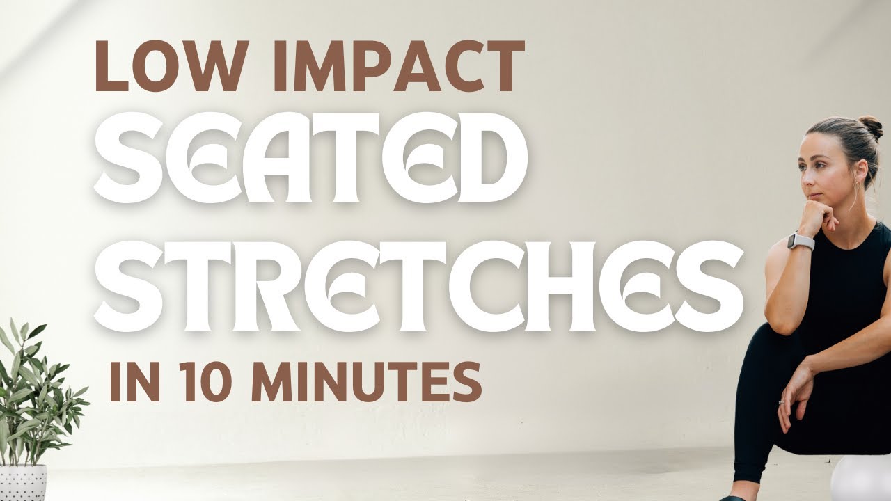 10 Minute Seated Stretches At Work- Low Impact | Chair Workouts ...