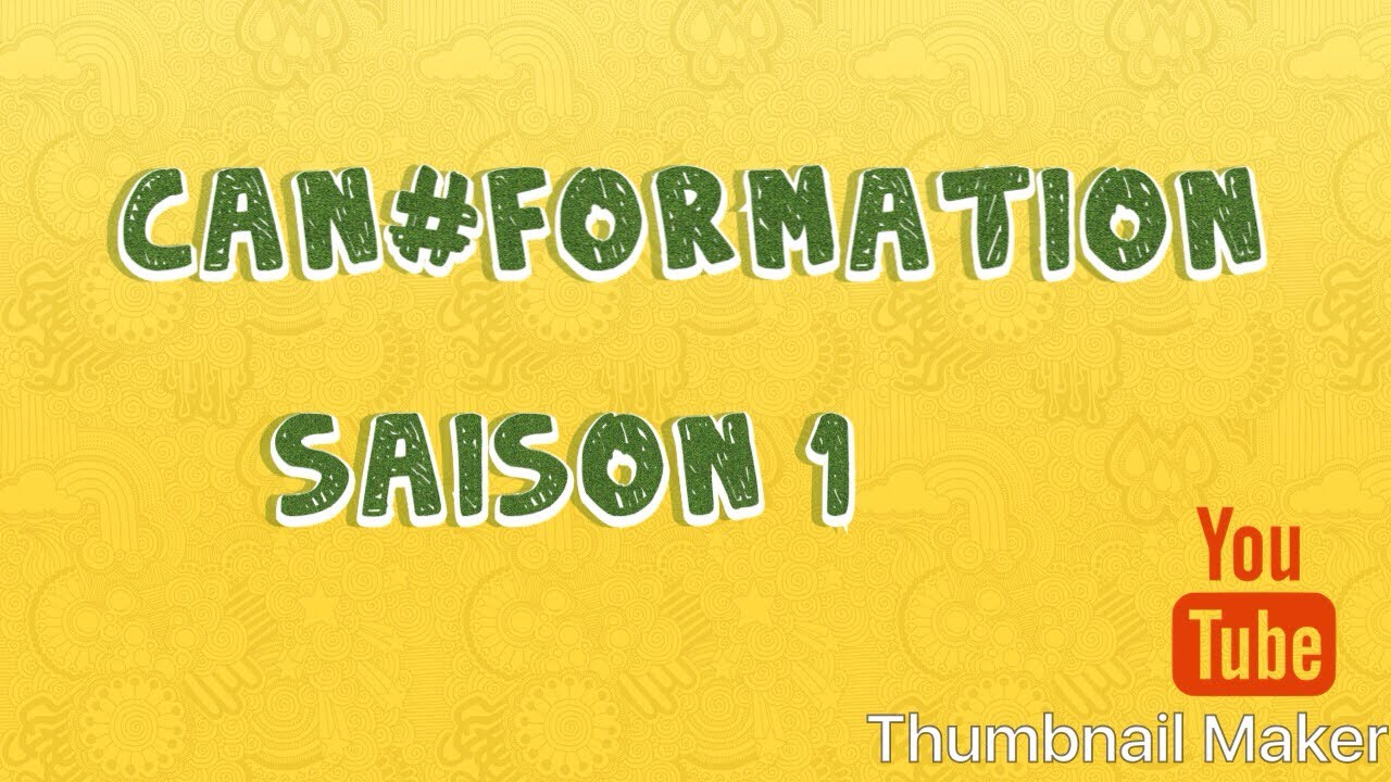 Can#formation ép 3 - YouTube