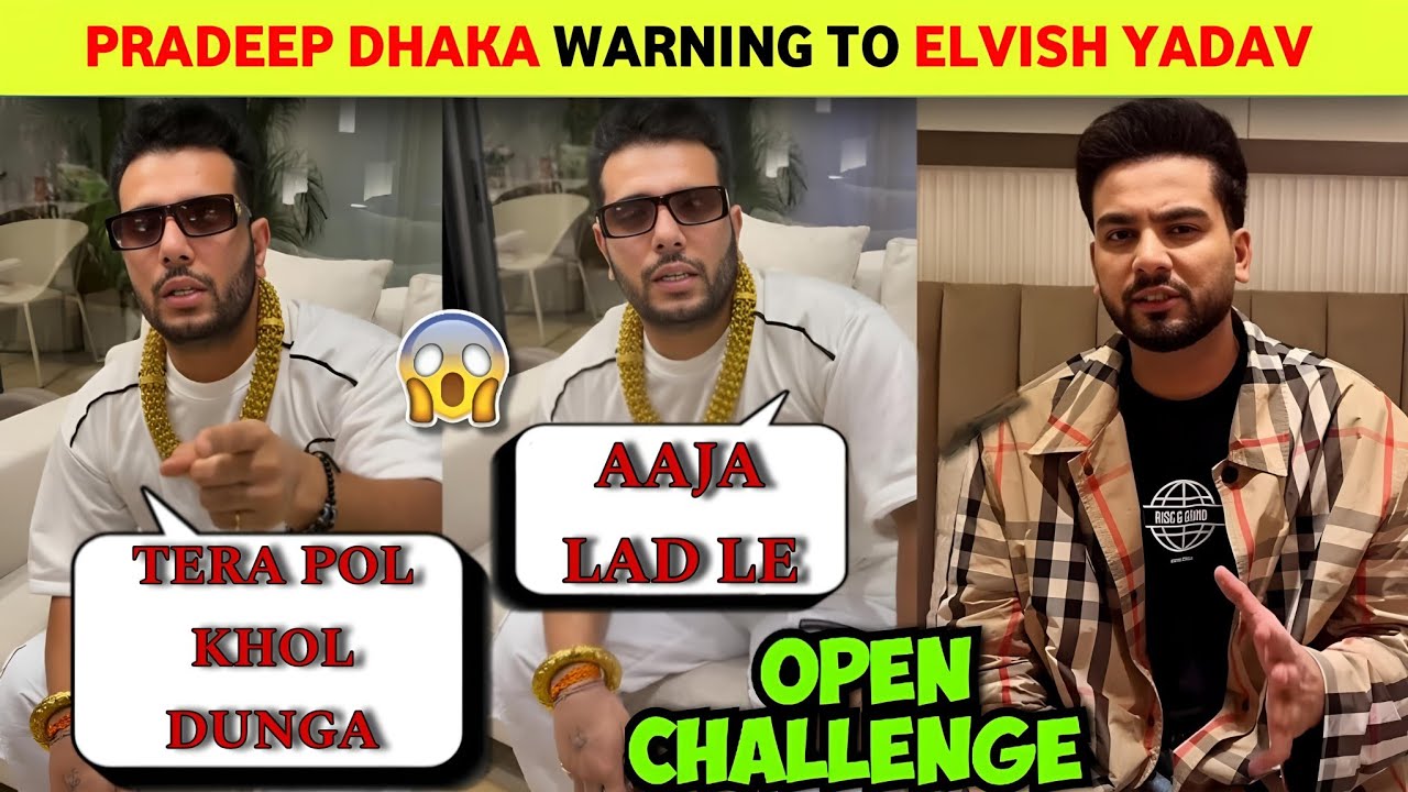 SERIOUSLY😒- Pradeep Dhaka Open Warning To Elvish yadav - YouTube