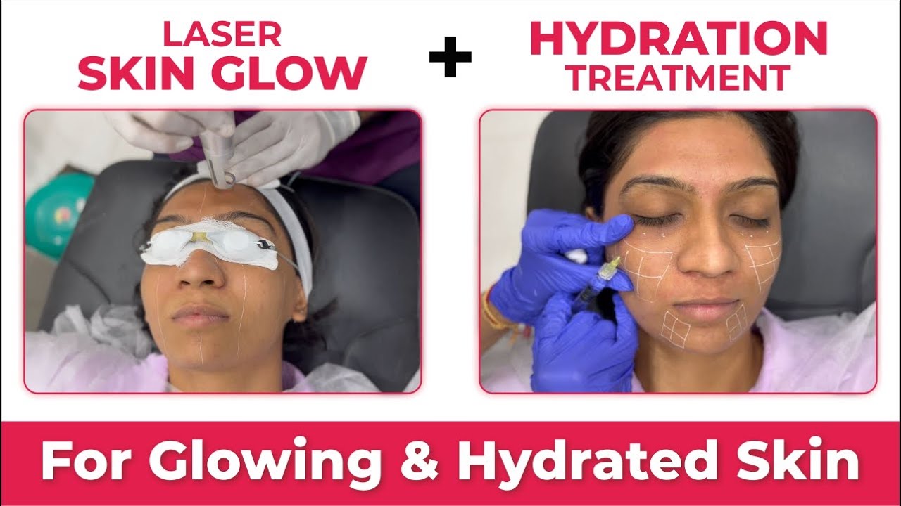 Laser Skin Glow with Hydration Treatment | For Glowing And Hydrated ...