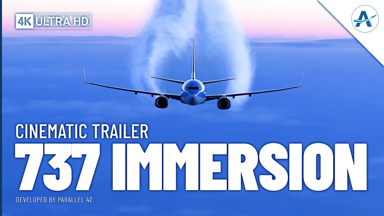 Microsoft Flight Simulator | 737 Immersion by Parallel 42 | Cinematic ...