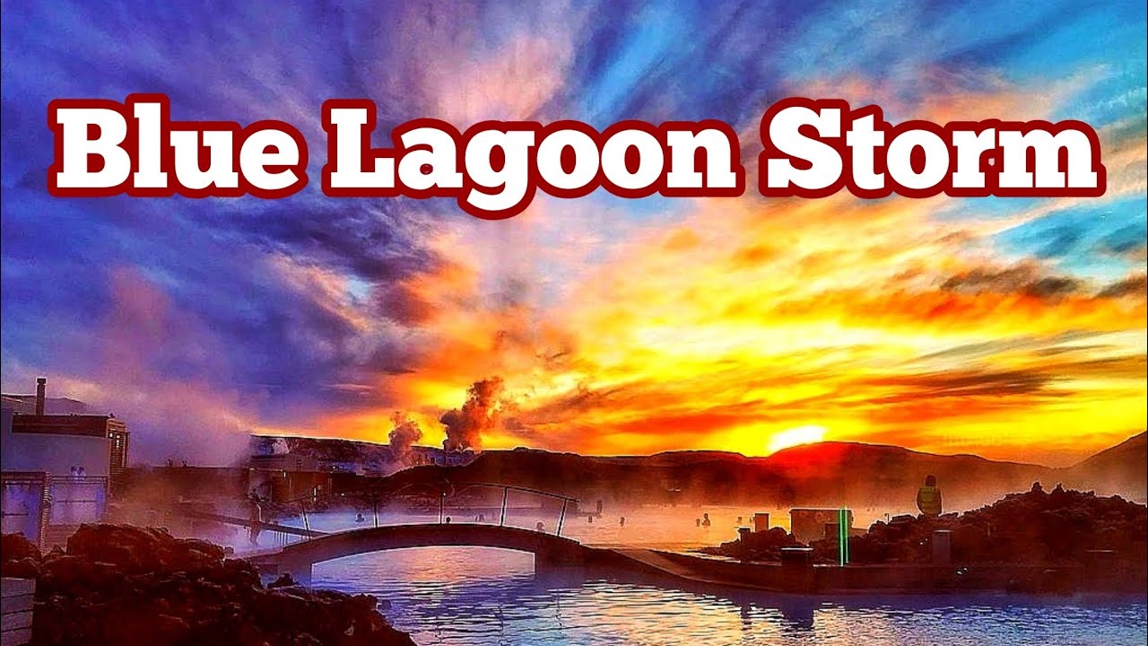 Blue Lagoon Storm, Closure Time, Iceland Svartsengi Grindavik ...