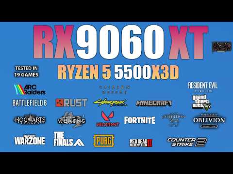 RX 9060 XT + Ryzen 5 5500X3D : Test in 19 Games : RX 9060 XT Gaming test