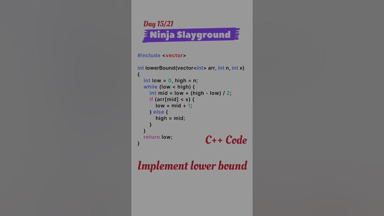 Implement lower bound Ninja Slayground Day 15/21 #dsa #lowerbound #binarysearch - YouTube
